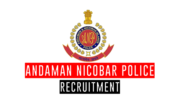 Andaman Nicobar Police Recruitment 2025-Apply Online Job Vacancies ...