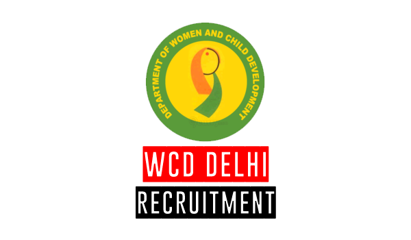 WCD Delhi Recruitment 2025-Apply Online Job Vacancies October 2025