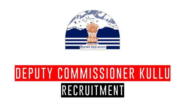 DC Office Kullu Recruitment 2025-Apply Online Job Vacancies April 2025